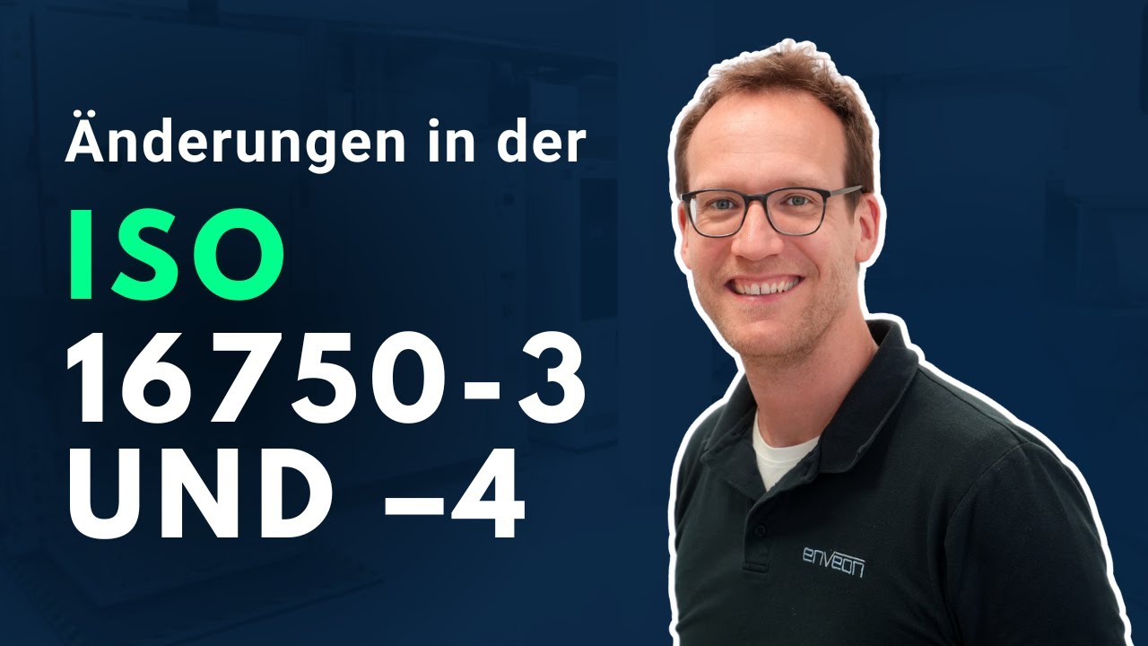 Änderungen ISO 16750-3 und 16750-4